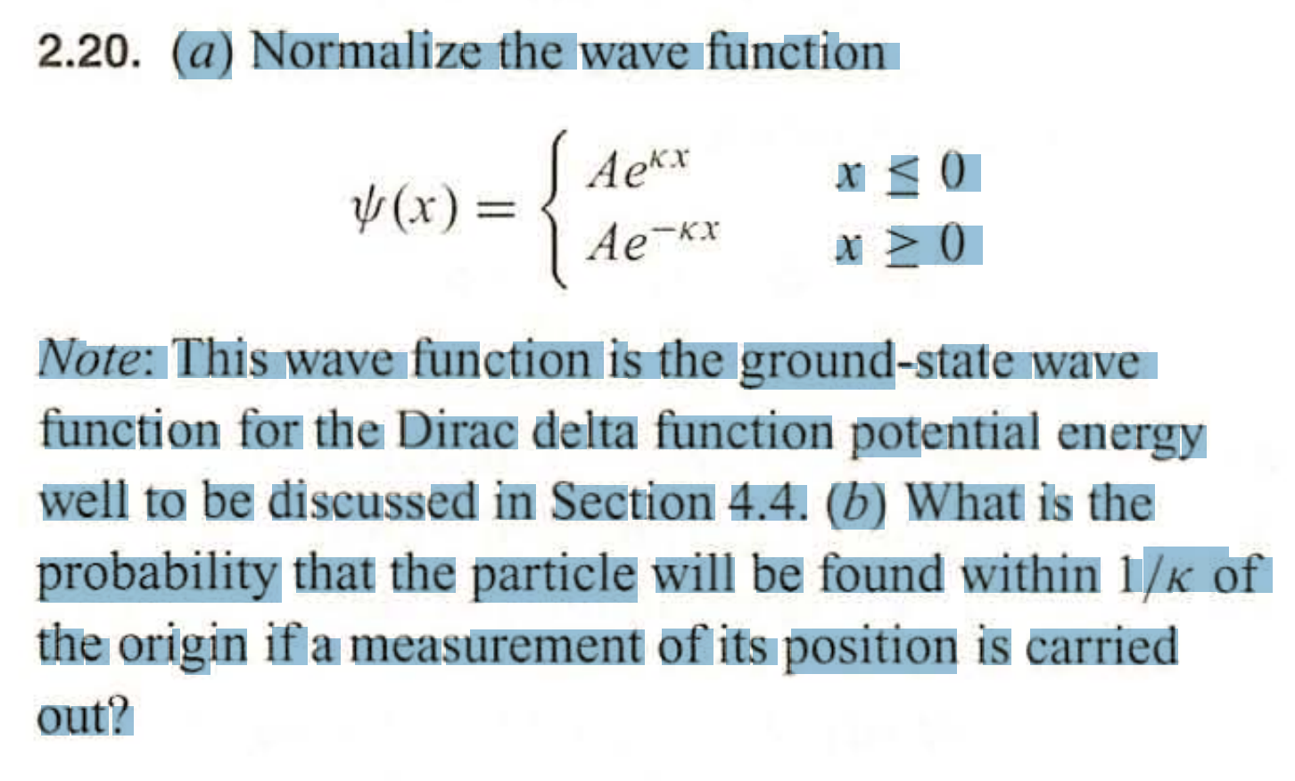 Solved A Normali Ze The Wave Function X O X 0 0 Note