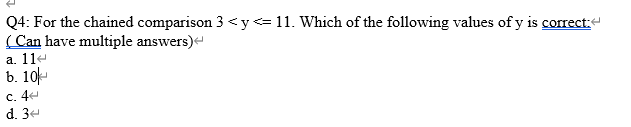 Solved Q4: For the chained comparison 3 | Chegg.com