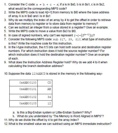 1. Consider the C code: a = b + c - a; ifa is in $so, | Chegg.com