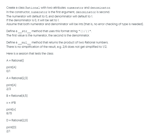 Solved Create a class Rational with two attributes: | Chegg.com
