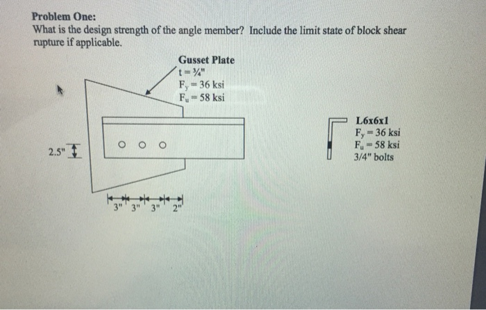 Solved Problem One: What is the design strength of the angle | Chegg.com