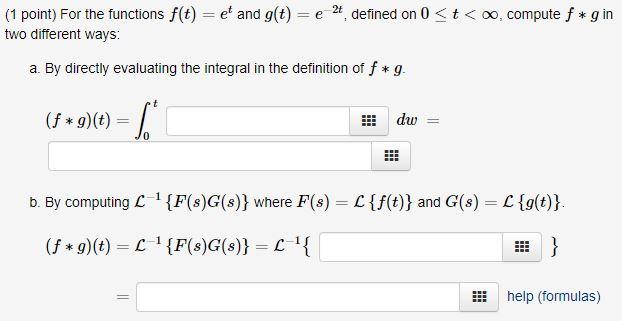 Solved (1 point) For the functions f(t) = et and g(t) = e 24 | Chegg.com