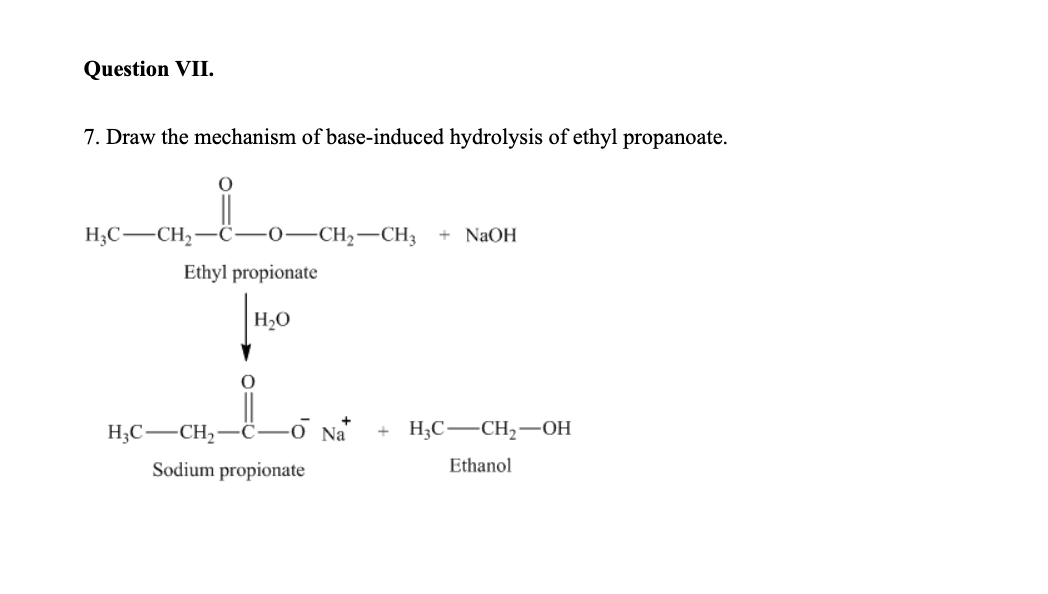 Solved Question VII. 7. Draw the mechanism of base-induced | Chegg.com