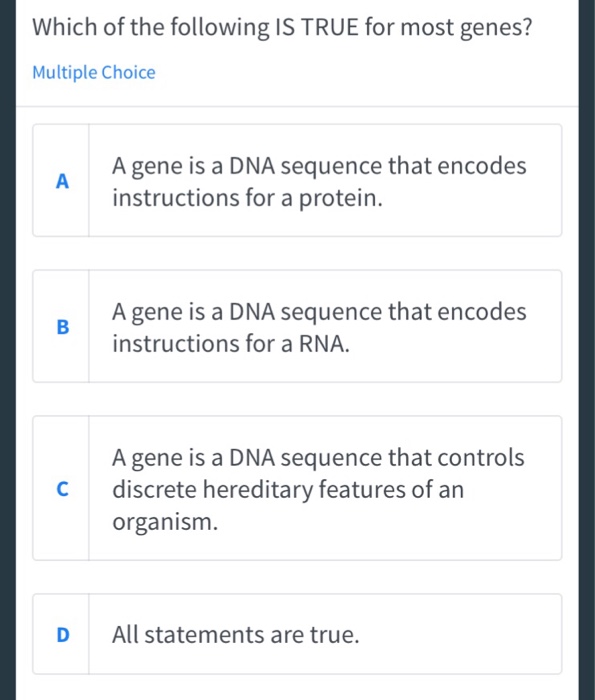 Solved Which of the following IS TRUE for most genes? | Chegg.com