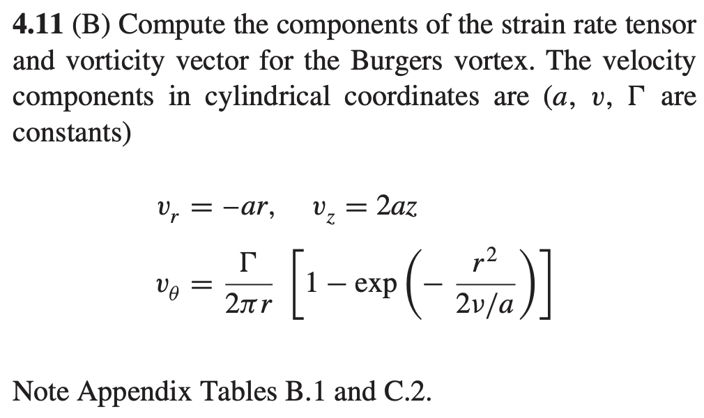 Solved 4.11 (B) Compute the components of the strain rate | Chegg.com