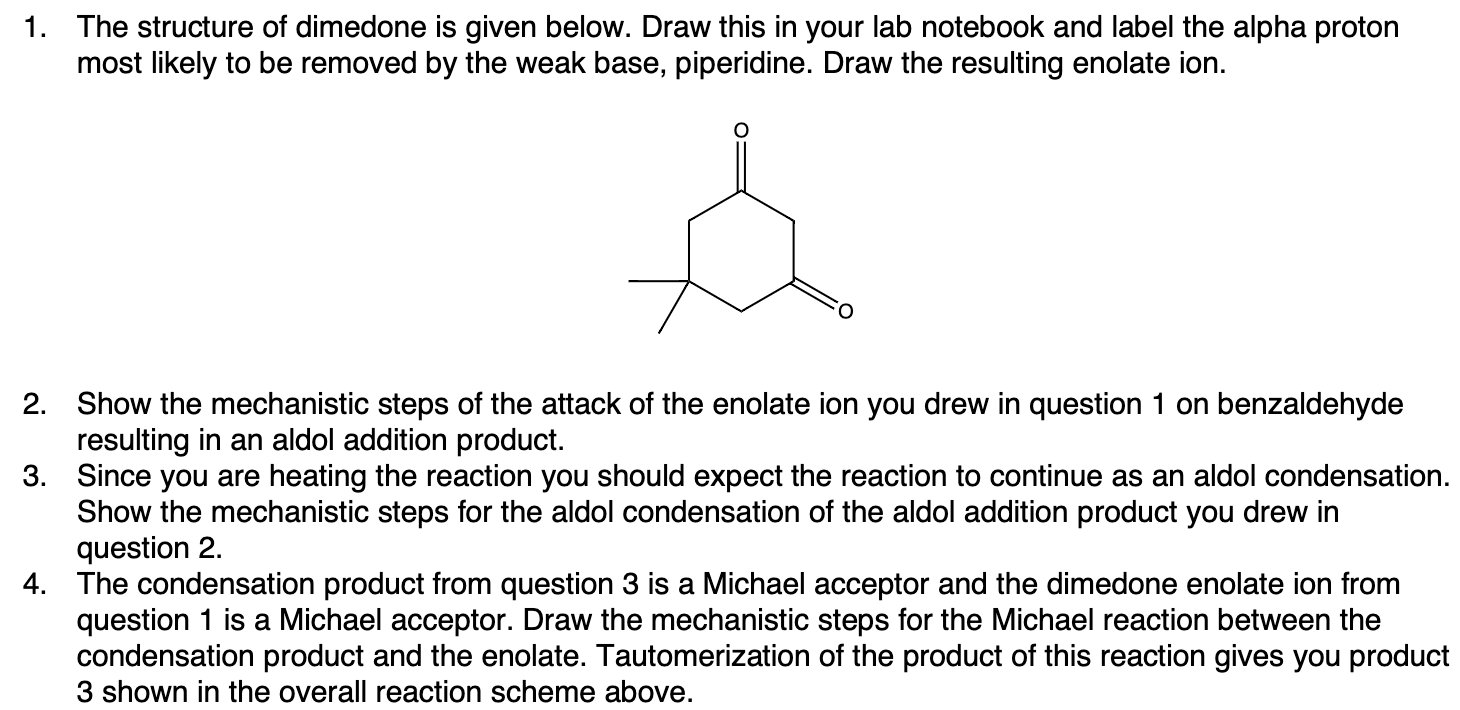Solved 1. The structure of dimedone is given below. Draw | Chegg.com
