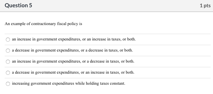 Solved Question 10 1 pts decrease taxes decrease government | Chegg.com