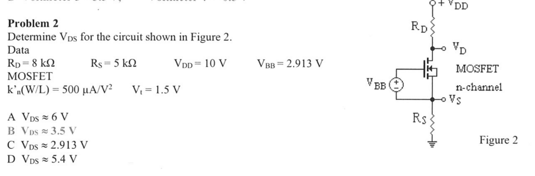 Solved Problem 2 Determine VDS for the circuit shown in | Chegg.com