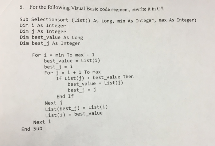 Solved 6. For the following Visual Basic code segment, | Chegg.com