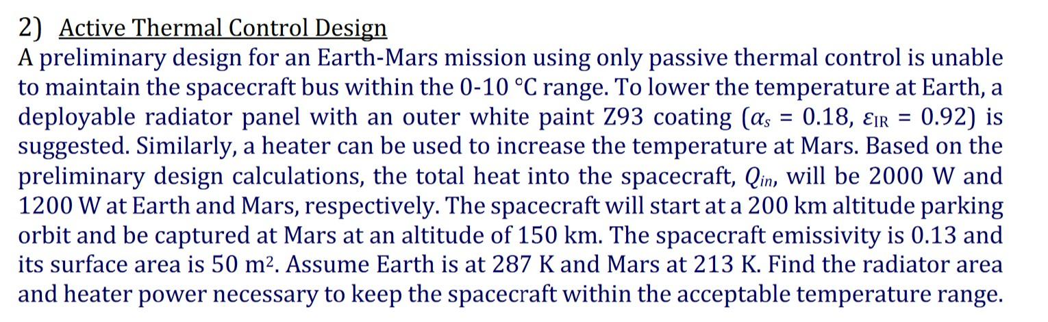 Solved 2) Active Thermal Control Design A preliminary design | Chegg.com
