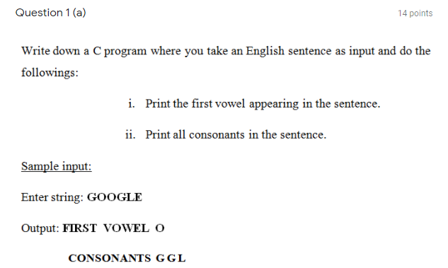 Solved Question 1(a) 14 points Write down a C program where | Chegg.com