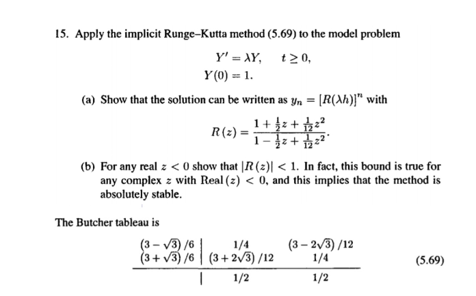 Solved 15 Apply The Implicit Runge Kutta Method 5 69 To