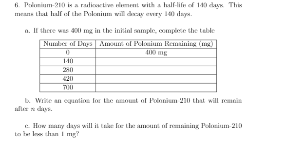 Solved 6. Polonium-210 is a radioactive element with a | Chegg.com