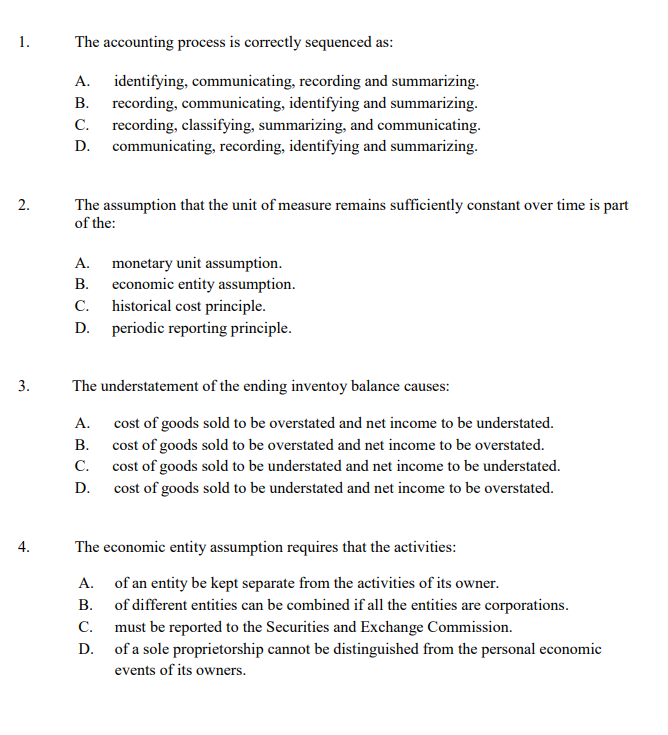 Solved 1. The accounting process is correctly sequenced as: | Chegg.com