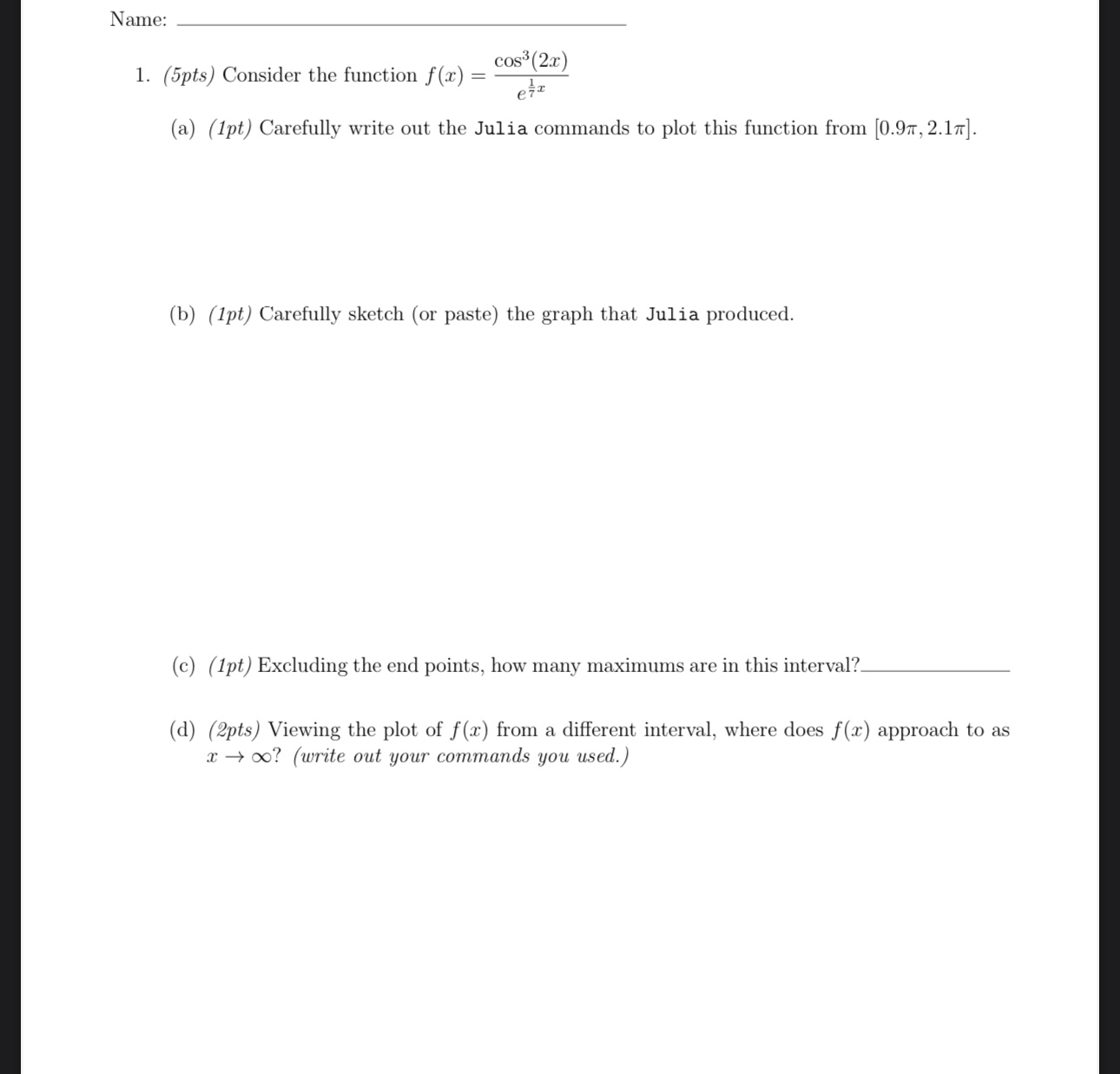 ame: 1. (5pts) Consider the function | Chegg.com
