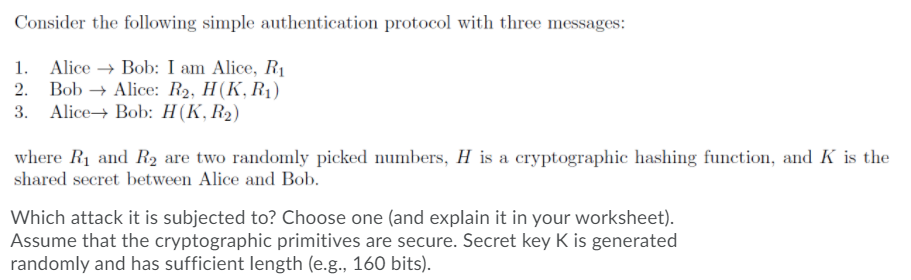 Solved Consider the following simple authentication protocol | Chegg.com