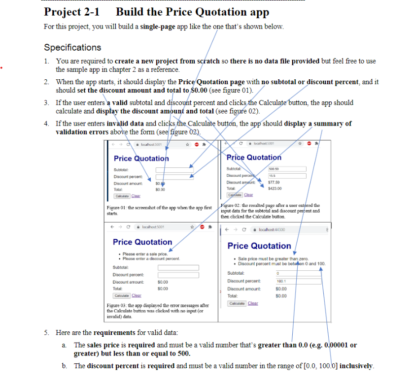 Solved Project 2-1 ﻿Build the Price Quotation appFor this | Chegg.com