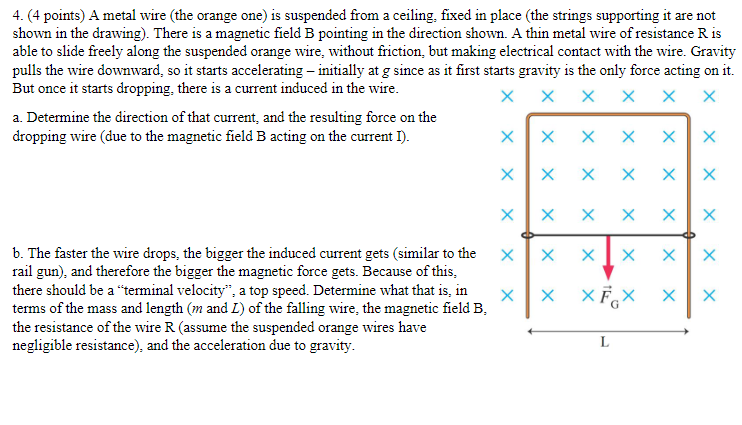 Solved 4. (4 points) A metal wire (the orange one) is | Chegg.com