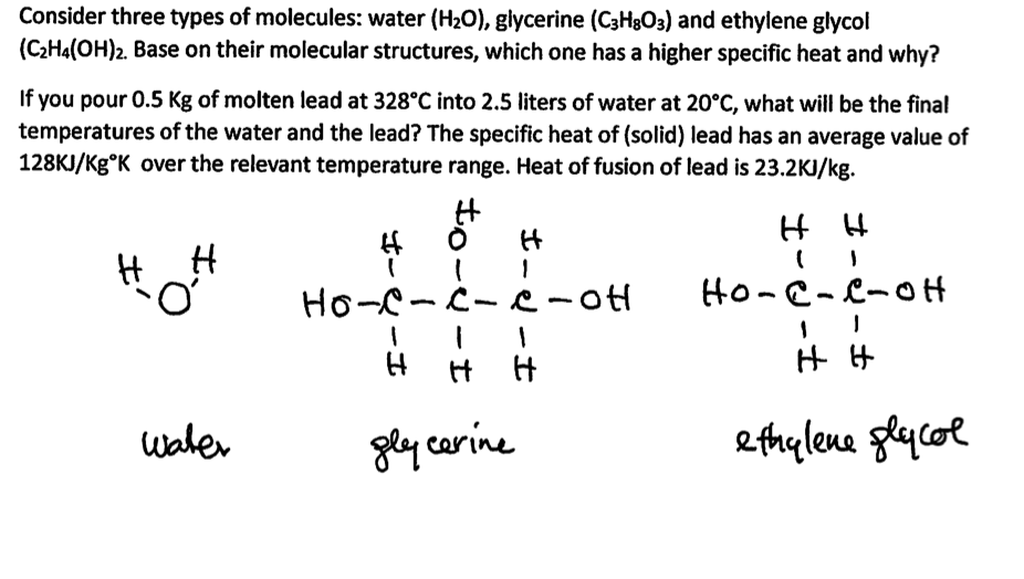 Solved Consider three types of molecules: water (H20), | Chegg.com