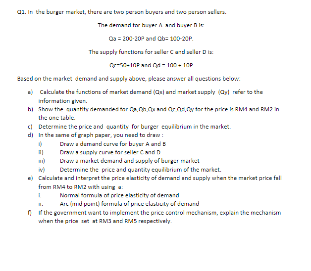 Solved Q1. In the burger market, there are two person buyers | Chegg.com