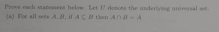 Solved Prove each statement below. Let U denote the | Chegg.com