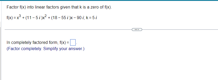 Solved Factor f(x) into linear factors given that k is a | Chegg.com