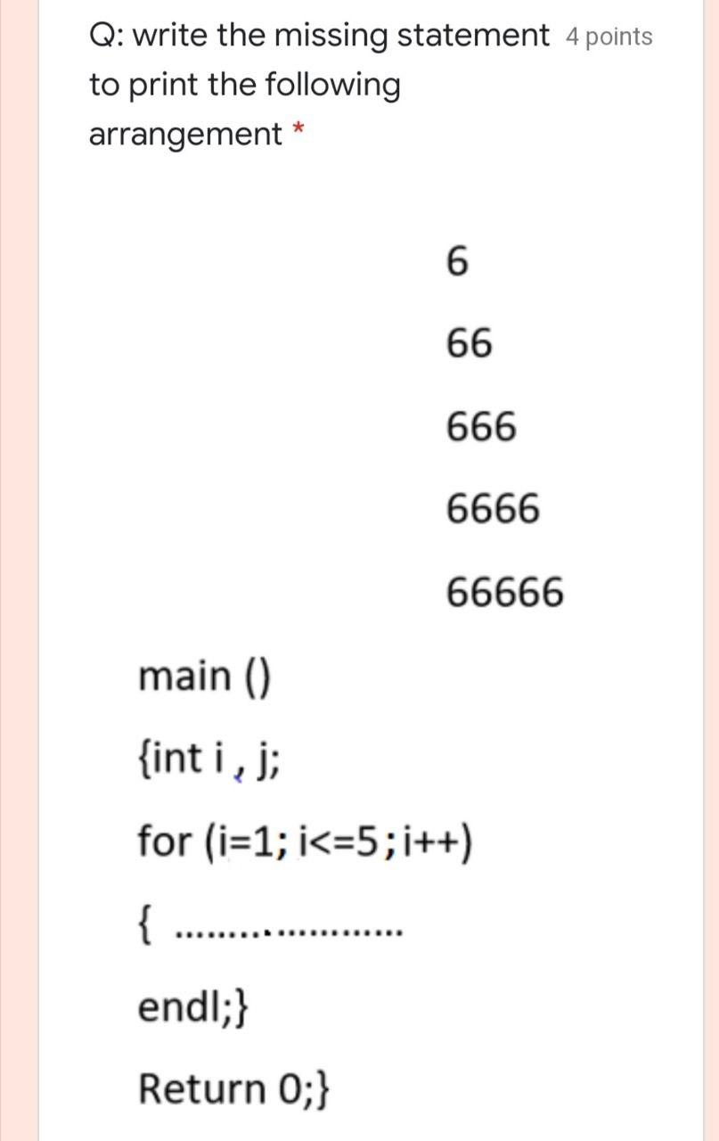 Solved Q: write the missing statement 4 points to print the | Chegg.com