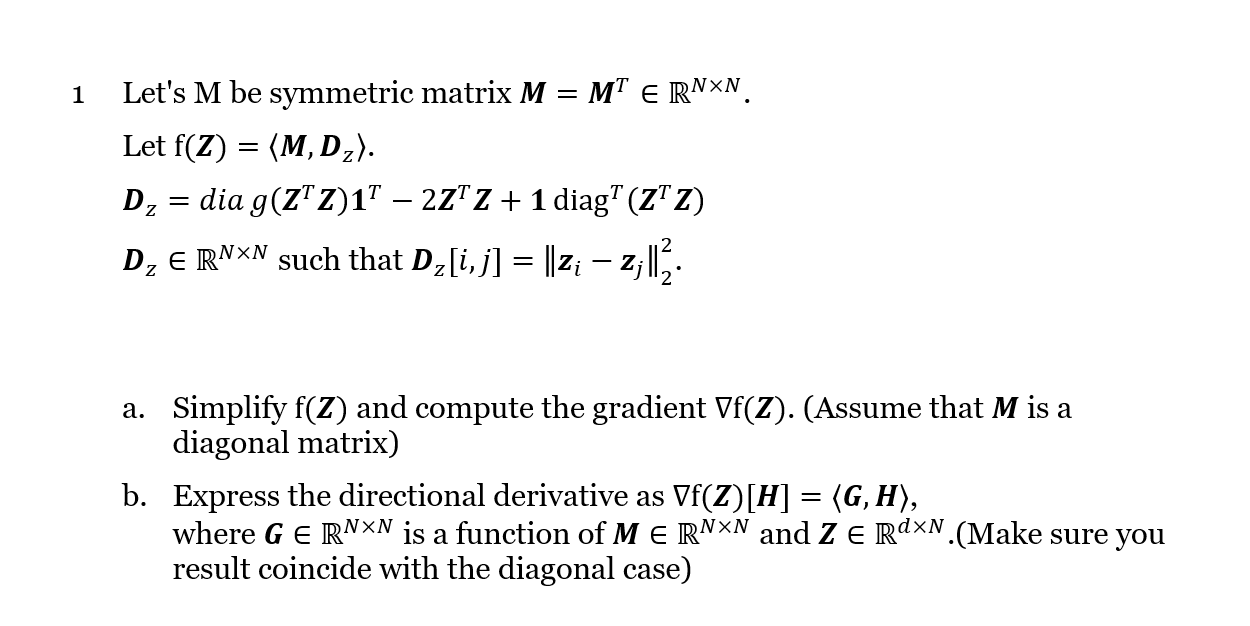 1 Lets M Be Symmetric Matrix M Mt E Rnxn Let F Z