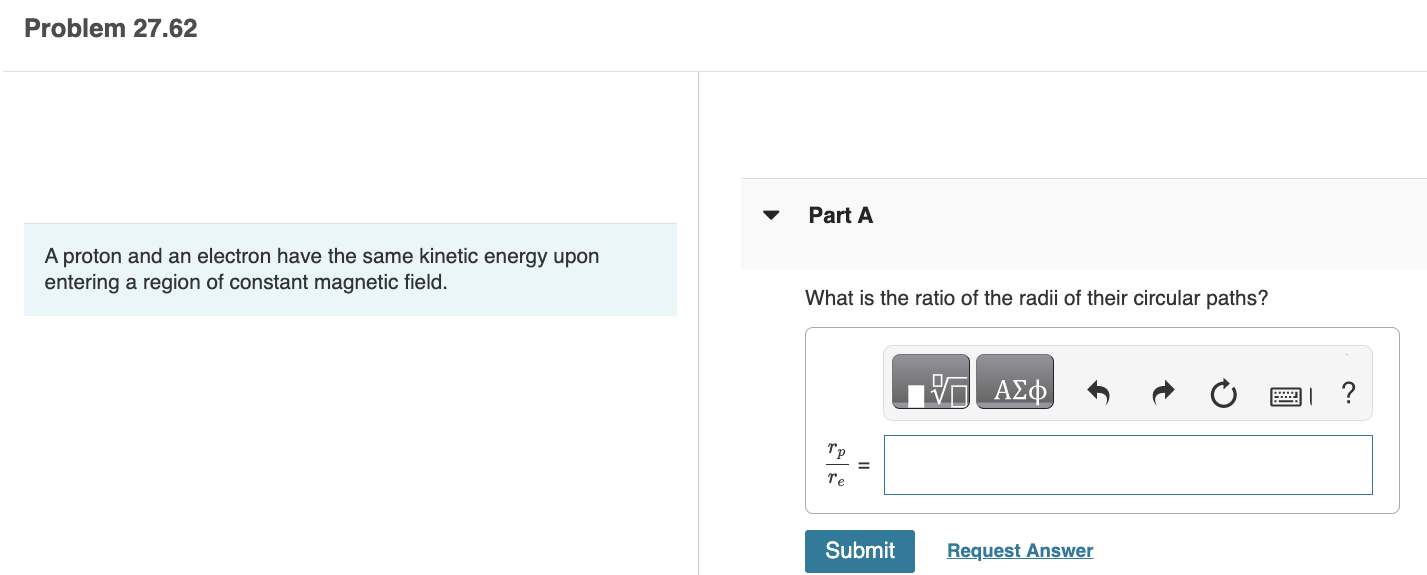 Solved A proton and an electron have the same kinetic energy | Chegg.com