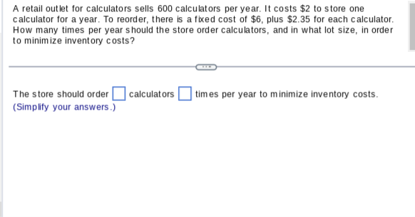 Solved A retail outlet for calculators sells 600 calculators | Chegg.com