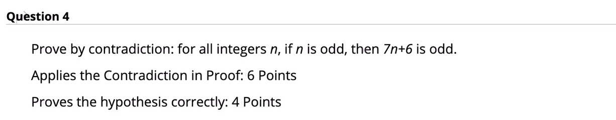 Solved Question 4 Prove by contradiction: for all integers | Chegg.com