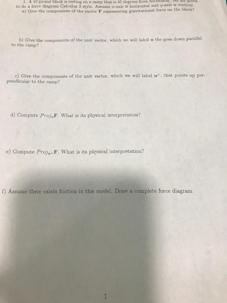 Solved 1. A 10 pound block is resting on a ramp that is 45 | Chegg.com