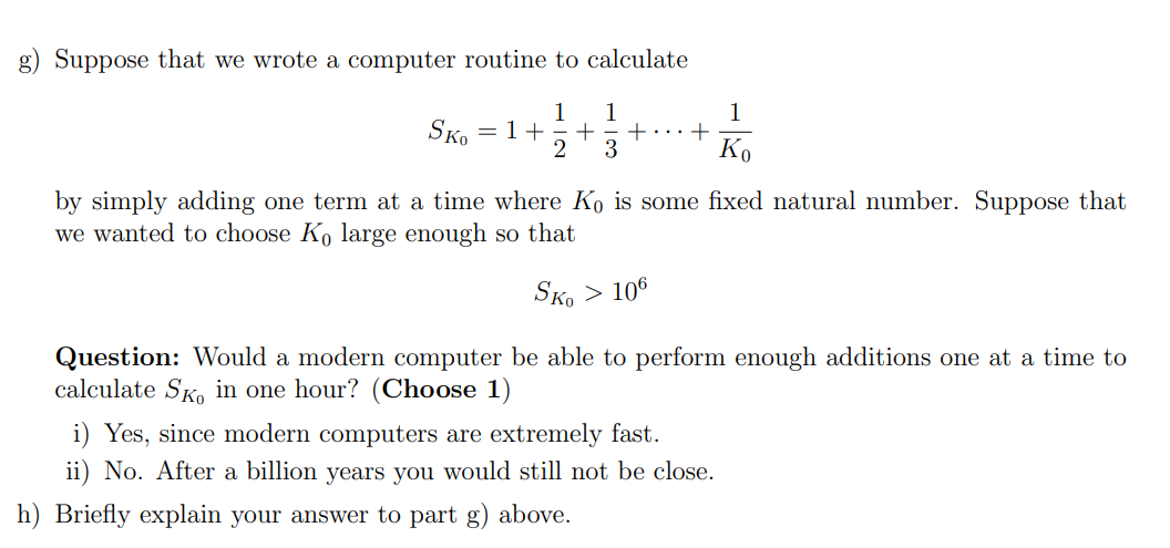 Solved g) Suppose that we wrote a computer routine to | Chegg.com