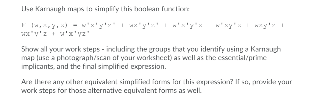 Solved Use Karnaugh Maps To Simplify This Boolean Function 6626