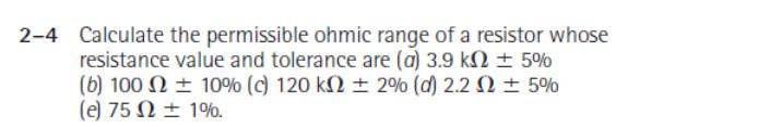 Solved -4 Calculate the permissible ohmic range of a | Chegg.com