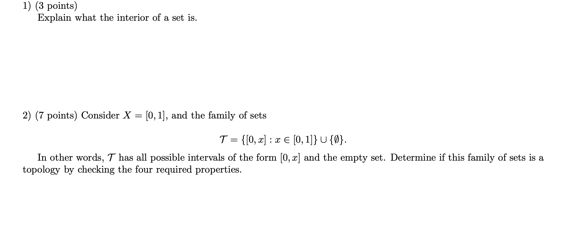 Solved 1) (3 points) Explain what the interior of a set is. | Chegg.com