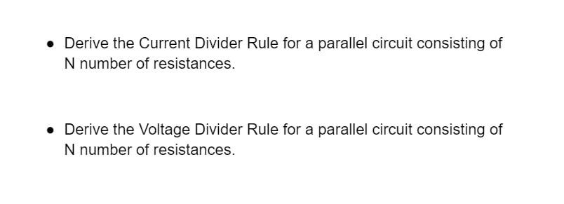 Solved - Derive the Current Divider Rule for a parallel | Chegg.com
