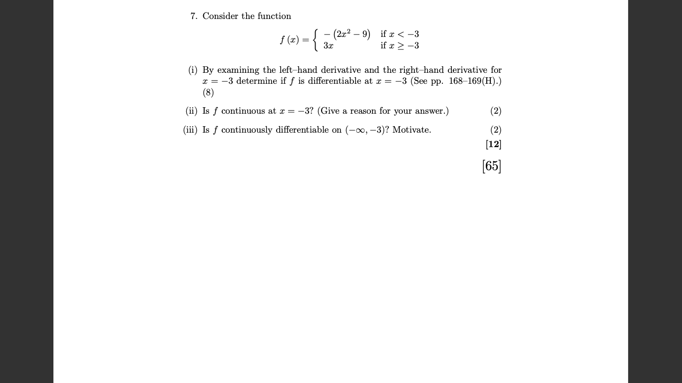 Solved 7 Consider The Function F X {− 2x2−9 3x If X
