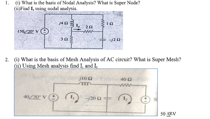 Solved 1. (i) What is the basis of Nodal Analysis? What is | Chegg.com
