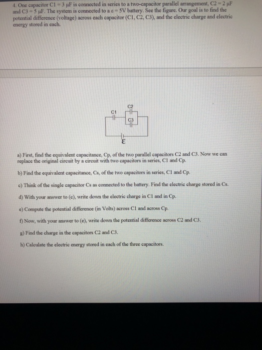 Solved 4. One capacitor C1-3 jiF is connected in series to a | Chegg.com