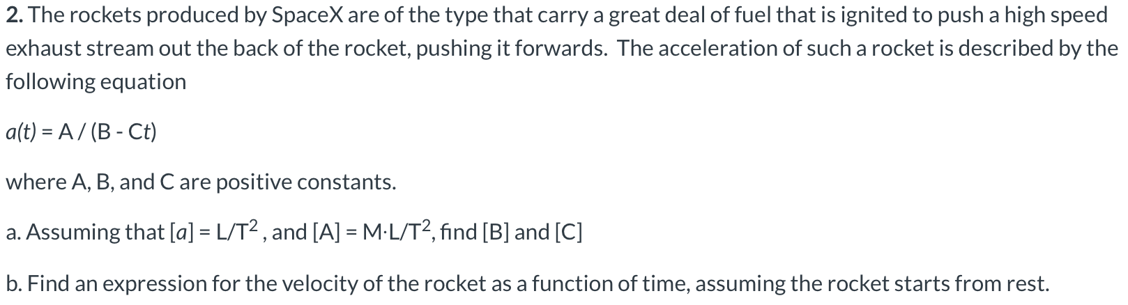 Solved 2. The rockets produced by SpaceX are of the type | Chegg.com