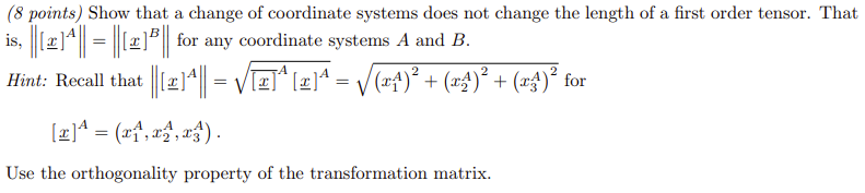 Solved ( 8 points) Show that a change of coordinate systems | Chegg.com