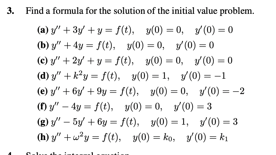 Solved Find a formula for the solution of the initial value | Chegg.com