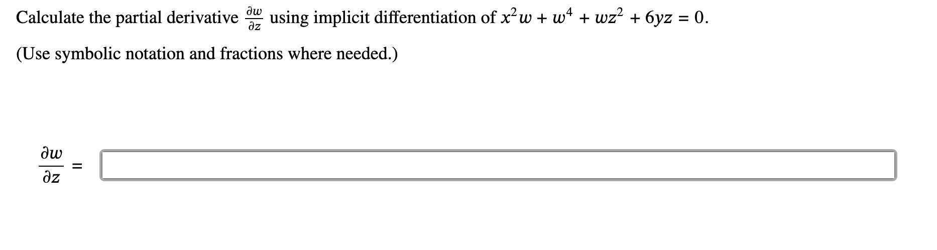 Solved Calculate the partial derivative ∂z∂w using implicit | Chegg.com