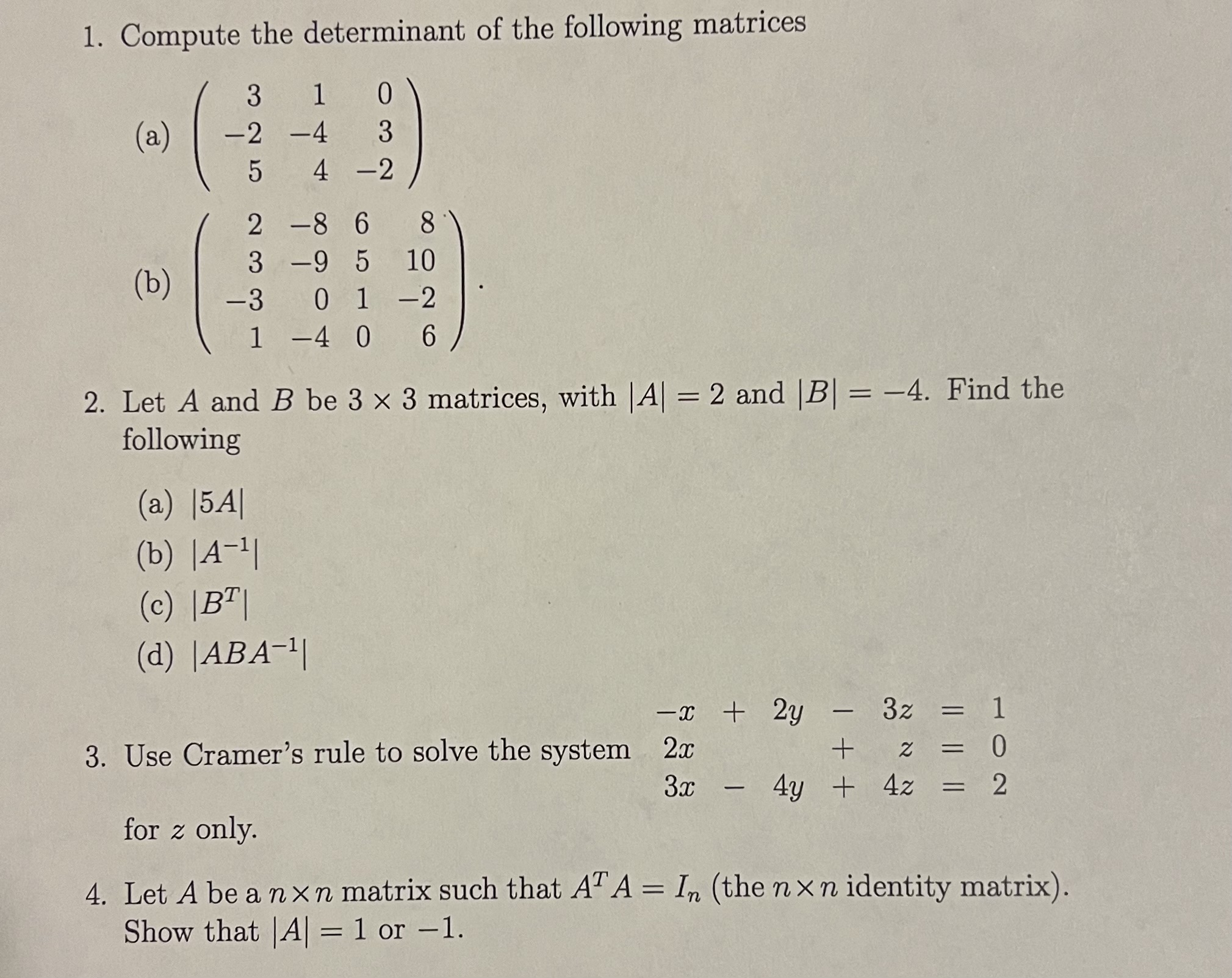 1. Compute the determinant of the following matrices | Chegg.com