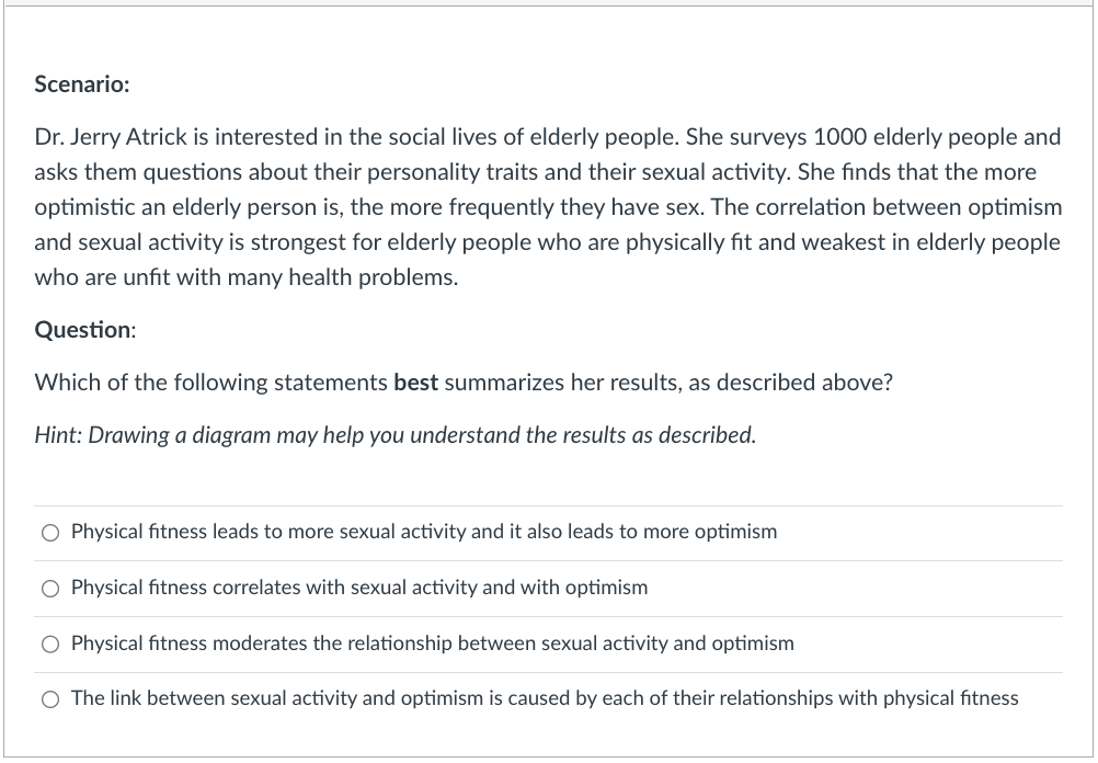 Solved Dr. Jerry Atrick is interested in the social lives of | Chegg.com