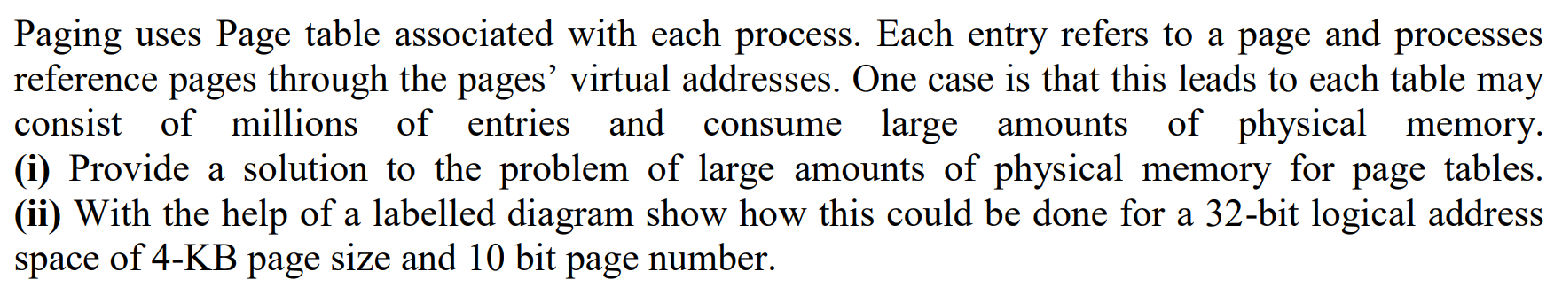 Solved Paging uses Page table associated with each process. | Chegg.com