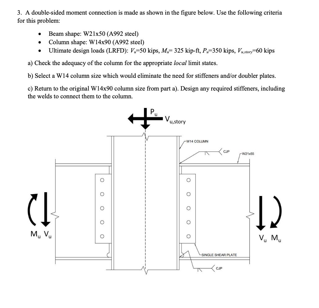 Solved A double-sided moment connection is ﻿made as ﻿shown | Chegg.com