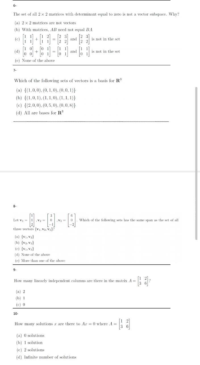 Solved 6- The set of all 2 x 2 matrices with determinant | Chegg.com