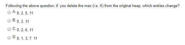 Solved Just some basic questions about heaps and arrays. | Chegg.com